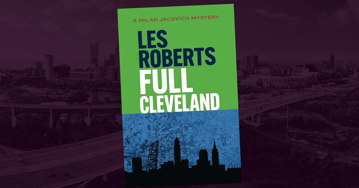 Author Les Roberts Retired Cleveland Detective Milan Jacovich, But He ...